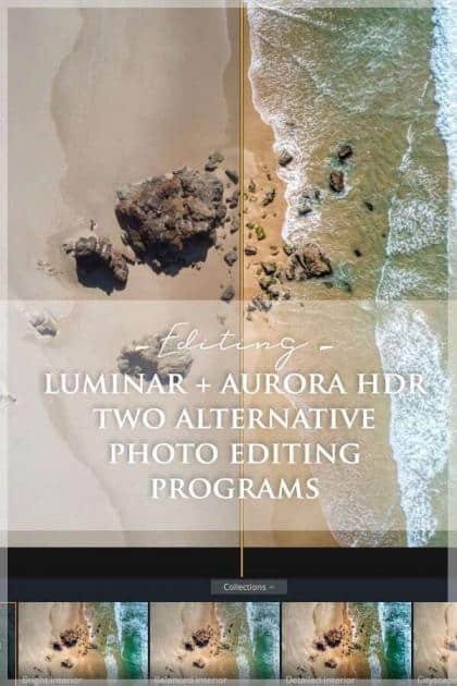 Alternative Photo Editing Programs – Luminar and Aurora HDR