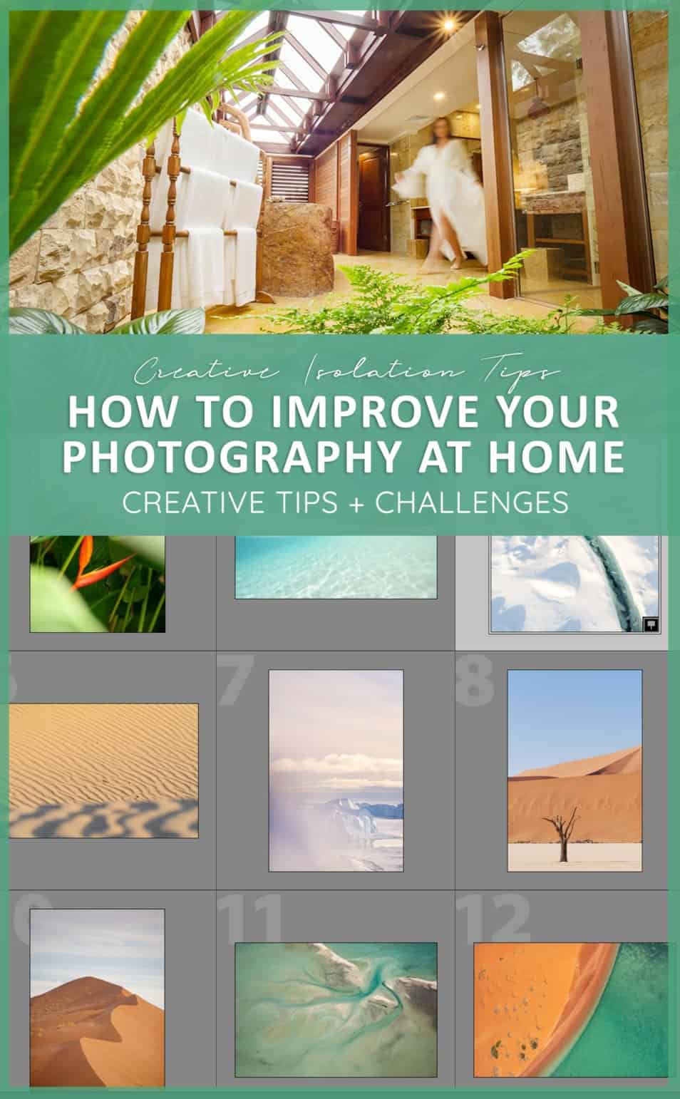 Get Creative in Isolation - Improve Your Photography at Home