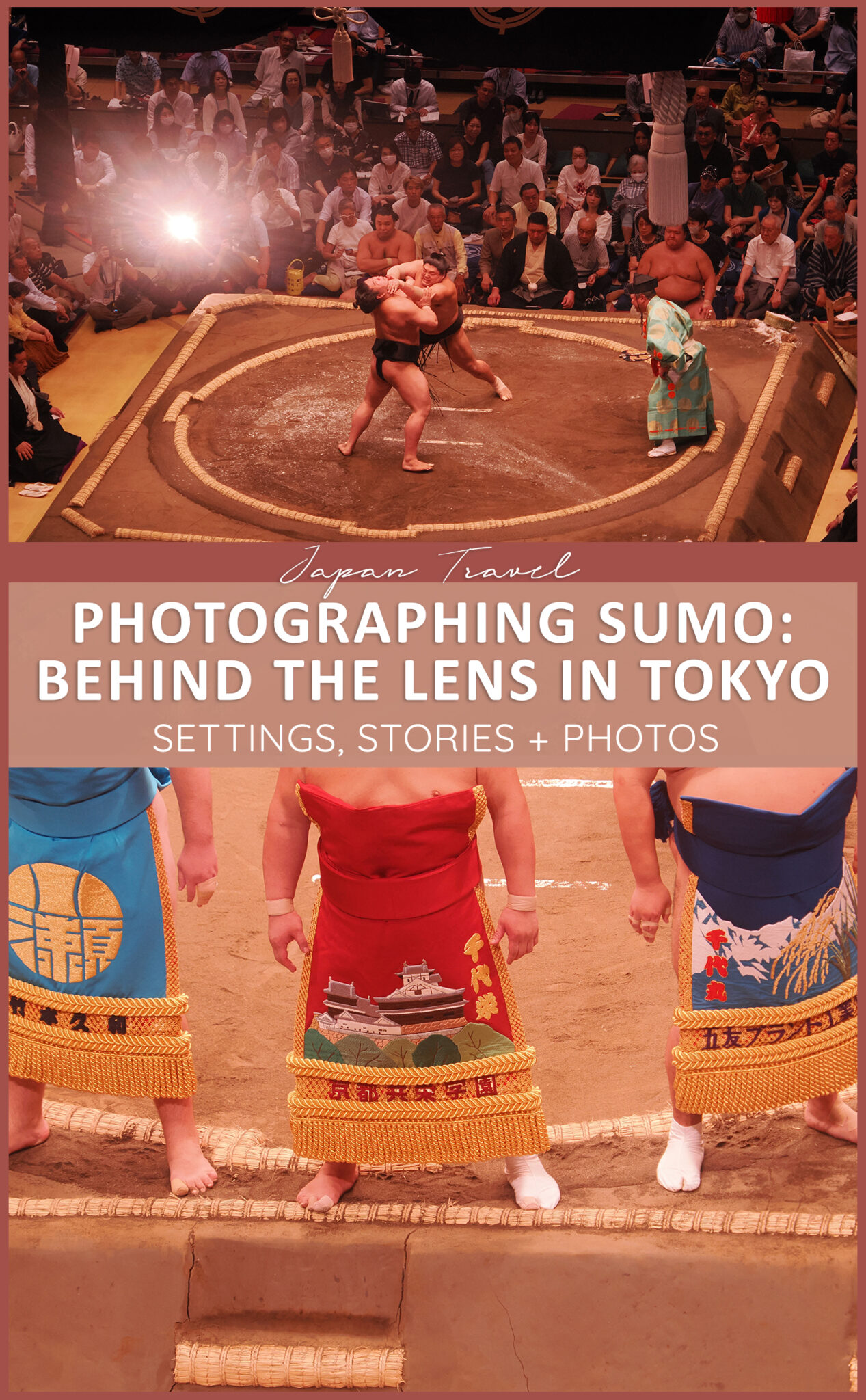 Behind the Lens - Photographing a Sumo Tournament in Tokyo