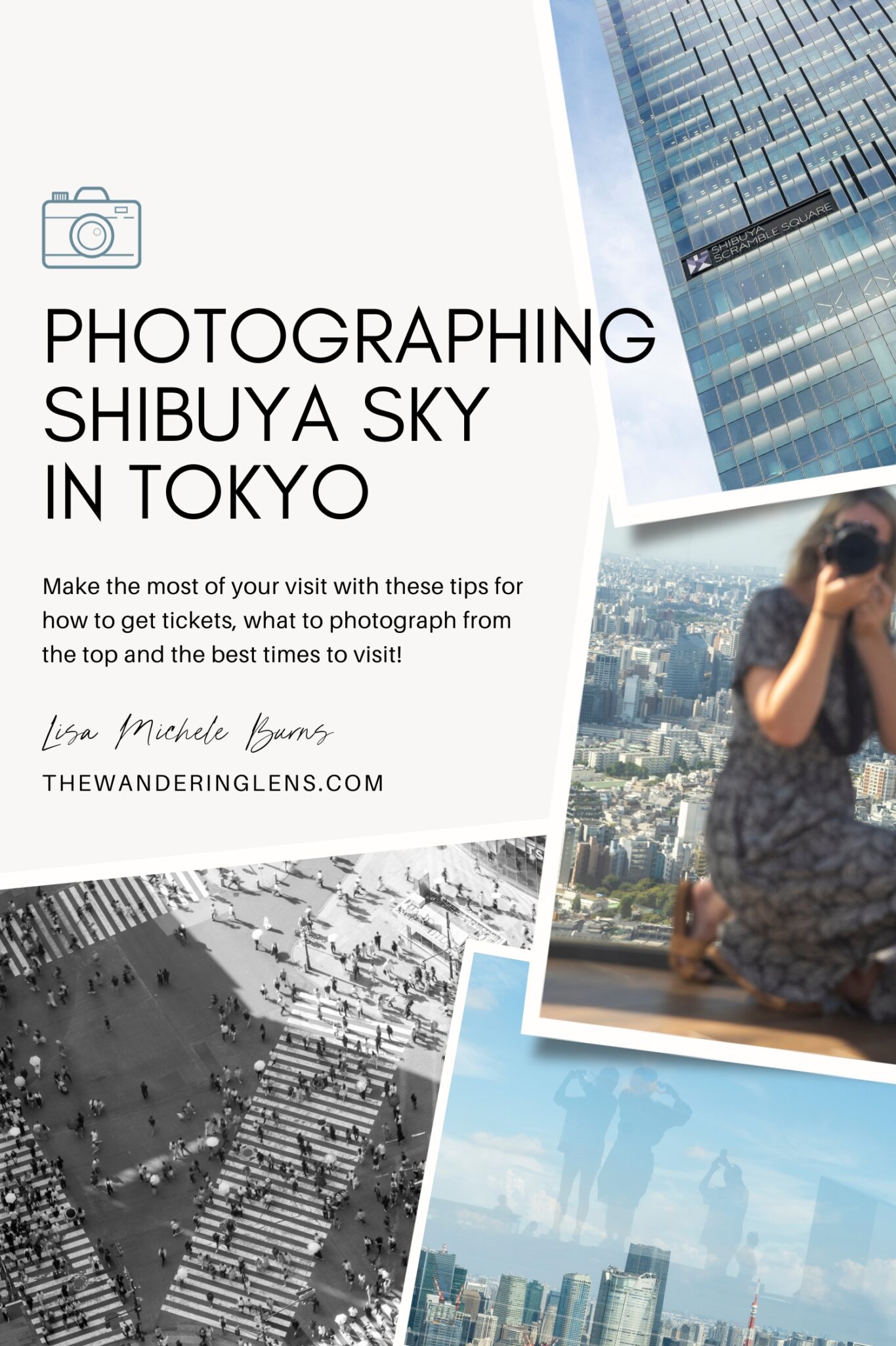 Visiting Shibuya Sky - Tips for Photographers Tokyo Travel Guide